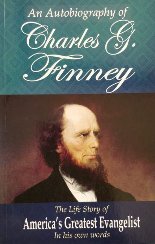 An Autobiography of Charles G Finney – Discovery House Distributors Pvt Ltd