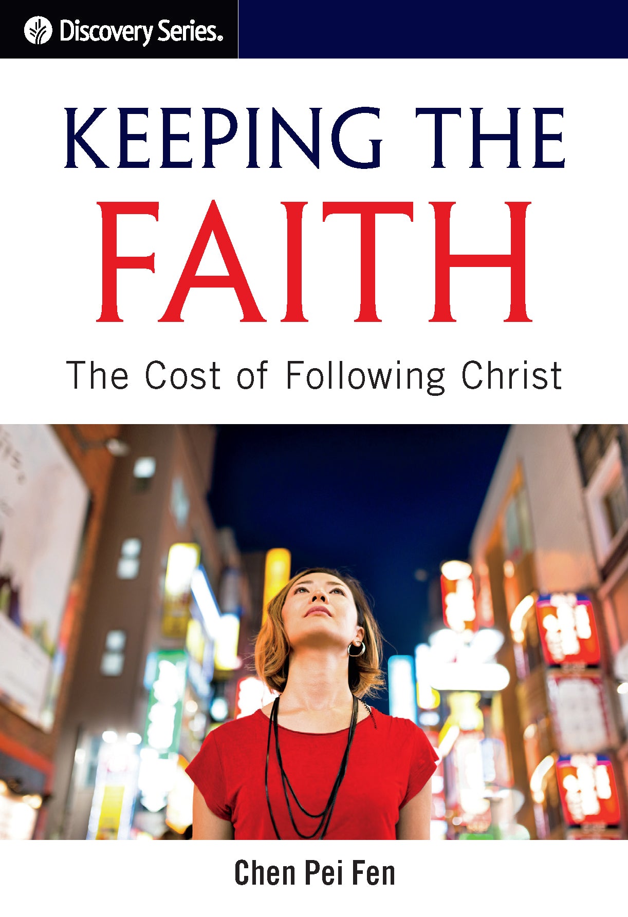 Keeping the Faith [E-book] – Discovery House Distributors Pvt Ltd